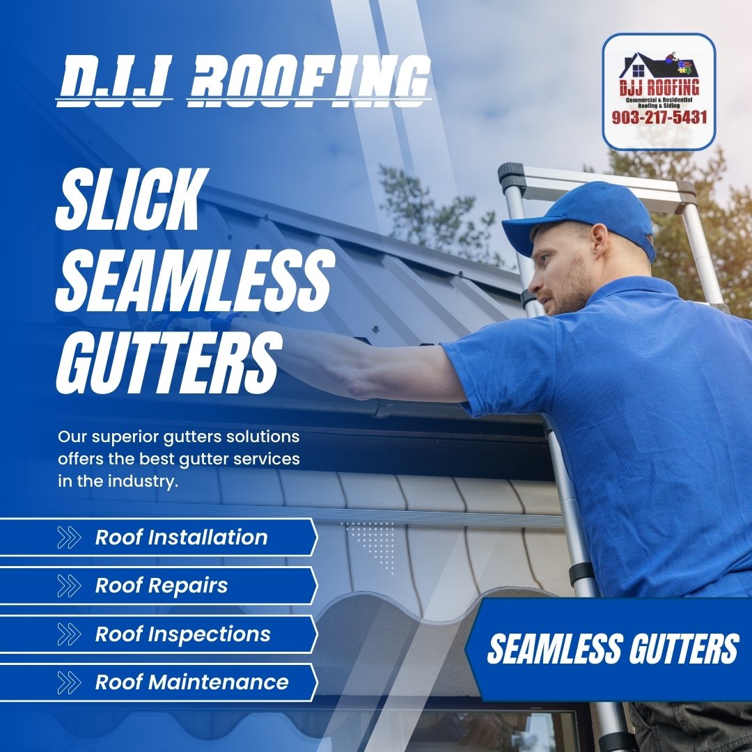 Seamless Gutters | DJJ Roofing